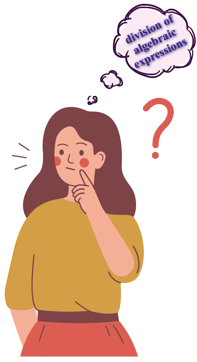 Division of Algebraic Expressions| Algebra |Solved Examples - Cuemath